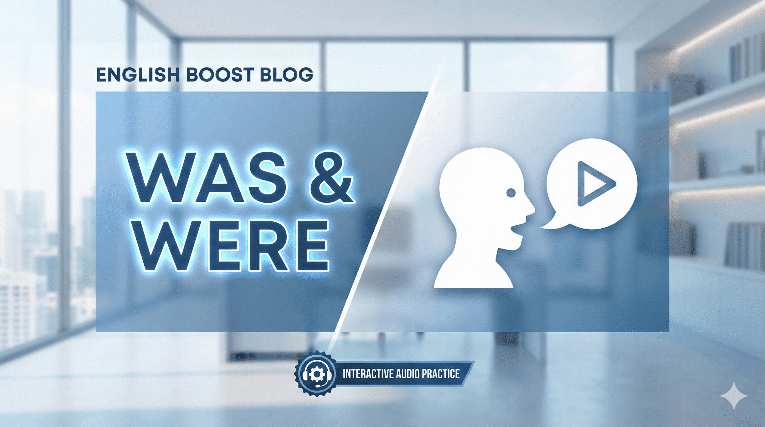 Domine o Verbo BE no Passado: Guia Was e Were com Treino de Fala ...